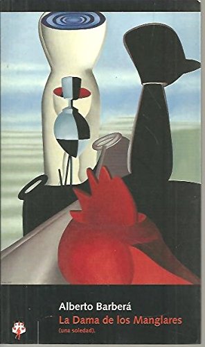 Amazon.com: LA DAMA DE LOS MANGLARES. (UNA SOLEDAD).: 9788493237325 ...