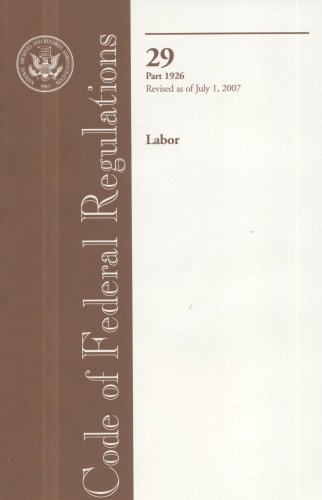 Code of Federal Regulations, Title 29, Labor, Pt. 1926, Revised as of ...