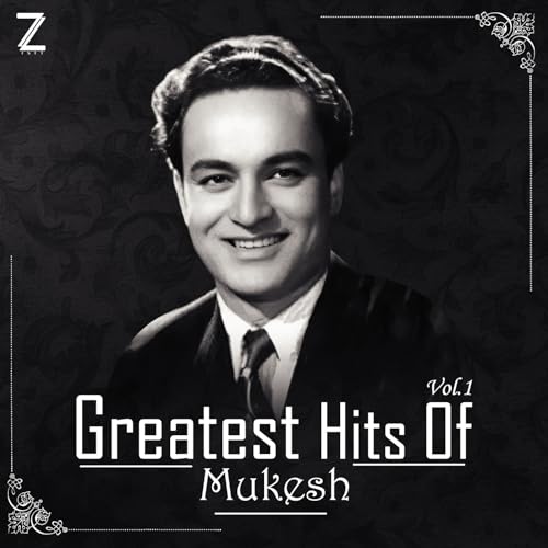 Play Greatest Hits Of Mukesh Vol.1 by Mukesh on Amazon Music