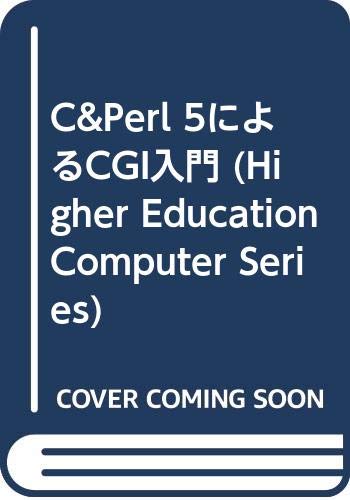 Amazon.com: C&Perl 5によるCGI入門 (Higher Education Computer Series): 9784795296961: Thomas Boutell ...