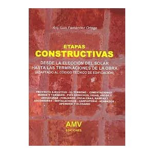 Etapas Constructivas. Desde La Eleccion Del Solar Hasta Las Terminaciones De: Various: Amazon ...
