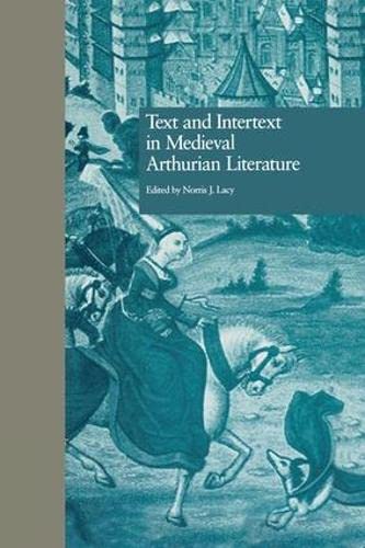 Amazon.com: Text and Intertext in Medieval Arthurian Literature ...