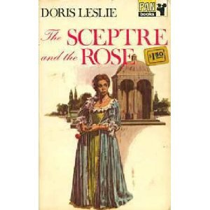 The Sceptre and the Rose: Leslie, Doris: Amazon.com: Books