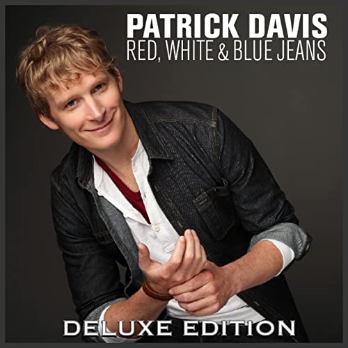 Red, White & Blue Jeans (Deluxe Edition) by Patrick Davis on Amazon ...