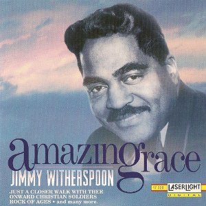 Amazing Grace: Witherspoon, Jimmy: Amazon.in: Music}