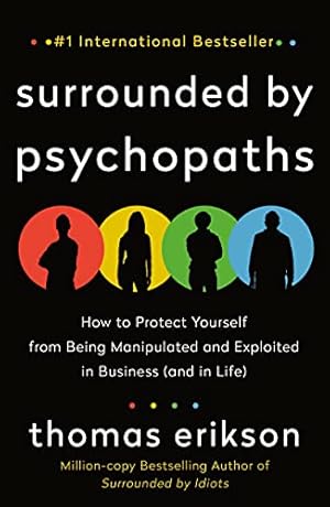 Surrounded by Idiots Revised & Expanded Edition: The Four Types of Human Behavior and How to ...