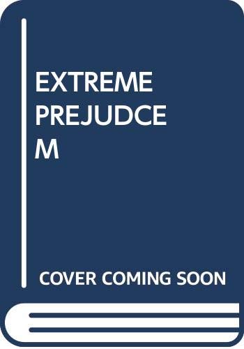 Extreme Prejudice: Richard Dobbins, Evan Slawson: 9780671640163: Amazon ...