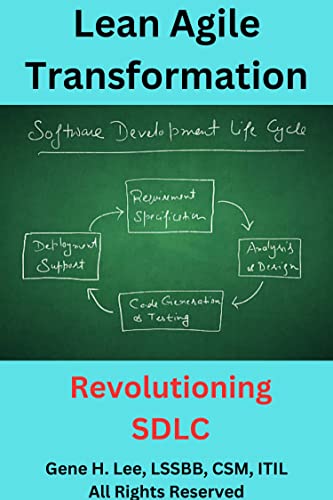 Amazon.com: Lean Agile Transformation: Revolutioning SDLC eBook : Lee ...