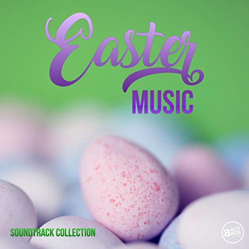 Easter Music - Soundtrack Collection by VARIOUS ARTISTS on Amazon Music ...