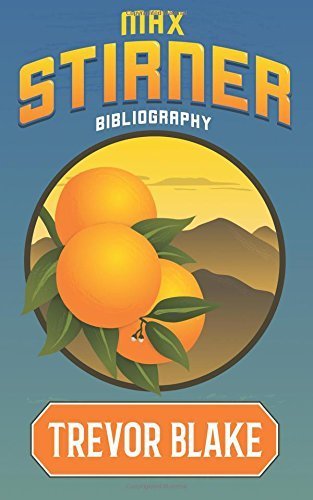 Max Stirner Bibliography by Trevor Blake (2016-02-14): unknown author ...