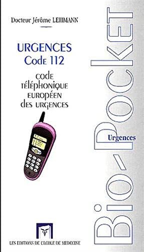 Amazon.fr - Urgences Code 112. Code Telephonique Europeen Des Urgences ...