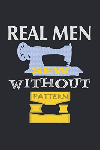 Real Men Sew Without Pattern: Echte Männer nähen ohne Schnittmuster ...