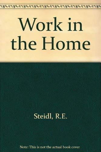 Buy Work in the Home Book Online at Low Prices in India | Work in the ...