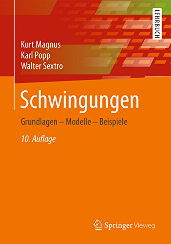 Schwingungen: Grundlagen – Modelle – Beispiele eBook : Magnus, Kurt ...
