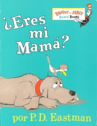 Eres Mi Mama? / Are You My Mother? (Spanish) (Bright And Early Board ...