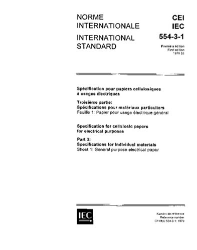 IEC 60554-3-1 Ed. 1.0 b:1979, Specification for cellulosic papers for ...