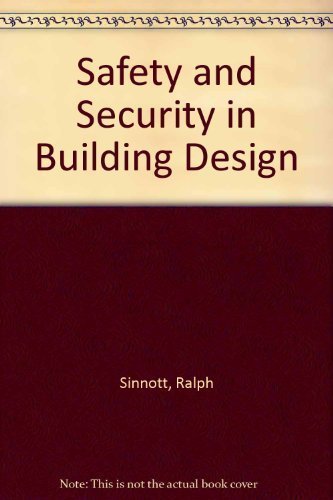 Safety and Security in Building Design: Sinnott, Ralph: 9780442282127 ...