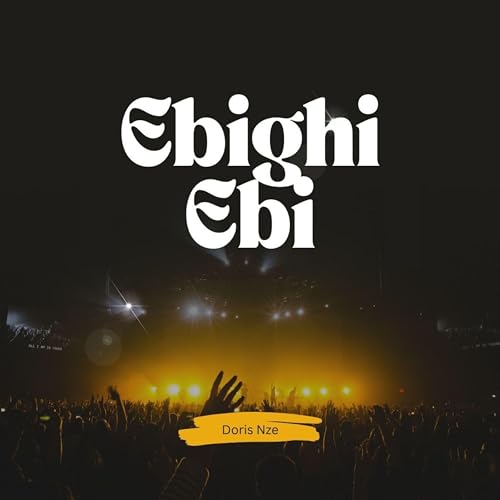 Amazon Music - Doris NzeのEbighi ebi - Amazon.co.jp