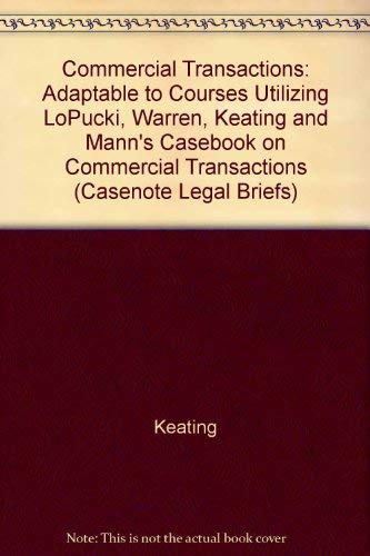 Commercial Transactions: Lopucki W K & M (Casenote Legal Briefs ...