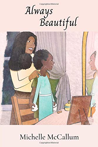 Amazon.com: Always Beautiful: 9781952833007: McCallum, Michelle: Books