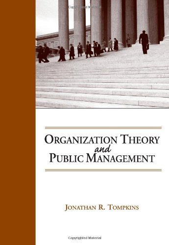 By Jonathan Tompkins - Organization Theory and Public Management ...