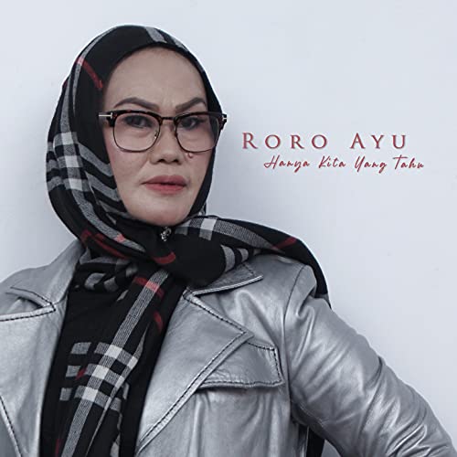 Amazon Music Unlimited - Roro Ayu 『Hanya Kita Yang Tahu』