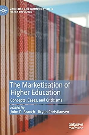 Amazon.com: The Marketisation of Higher Education: Concepts, Cases, and ...