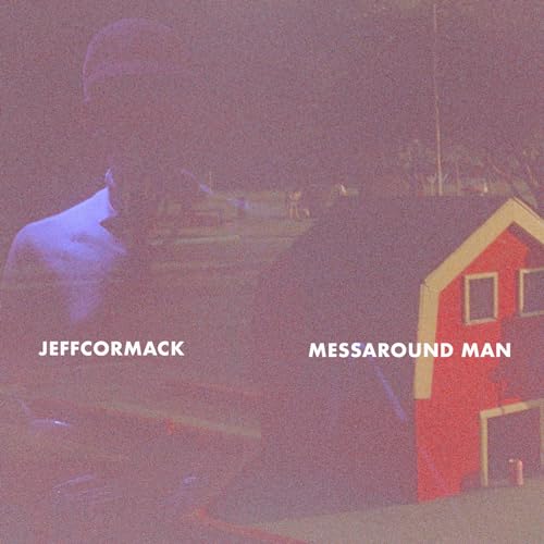 Play Messaround Man by Jeff Cormack on Amazon Music