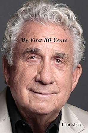 My First 80 Years: Klein, John: 9781977224903: Amazon.com: Books