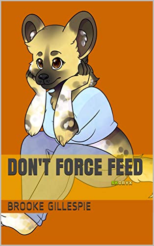 Don't Force Feed (A Dog of Her Words Book 4) (English Edition) eBook ...