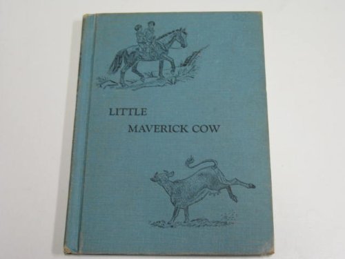 LITTLE MAVERICK COW: unknown author: Amazon.com: Books