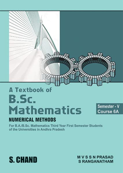 A Textbook of B.Sc. Mathematics Semester-V Numerical Methods: For ...