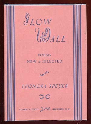 Slow Wall Poems New & Selected: Speyer, Leonora: Amazon.com: Books