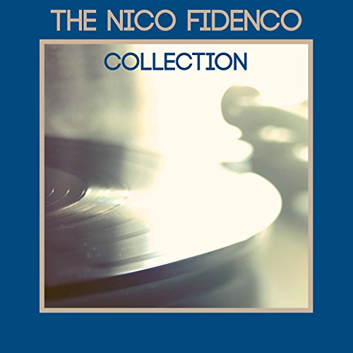 The Nico Fidenco Collection di Nico Fidenco su Amazon Music - Amazon.it