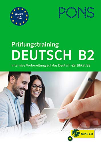 PONS Deutsch Prüfungstraining B2: Intensive Vorbereitung auf das ...