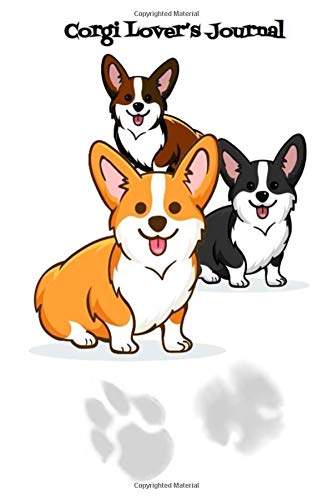 Corgi Lover’s Write and Draw Book: With Corgi History, Poems ...