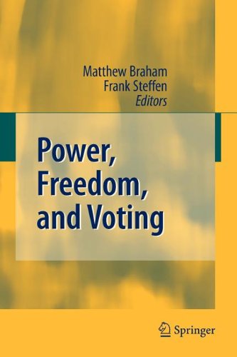 Power, Freedom, and Voting: Braham, Matthew, Steffen, Frank ...