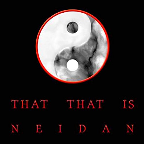 Amazon.com: Neidan : That That Is: Digital Music