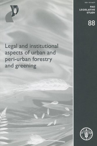 Legal And Institutional Aspects Of Urban And Peri Urban Forestry And