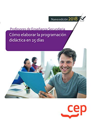 Cuerpo de Profesores de Enseñanza Secundaria. Cómo elaborar la ...