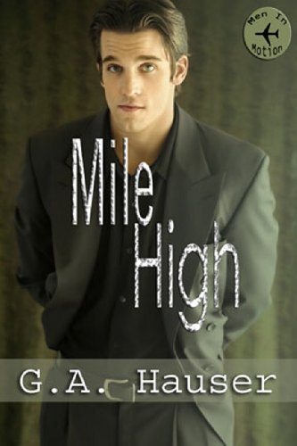 Mile High -Book 1 of the Men in Motion Series - Kindle edition by ...