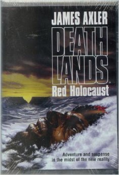 Red Holocaust :DEATHLANDS: Axler, James: 9780886043698: Amazon.com: Books