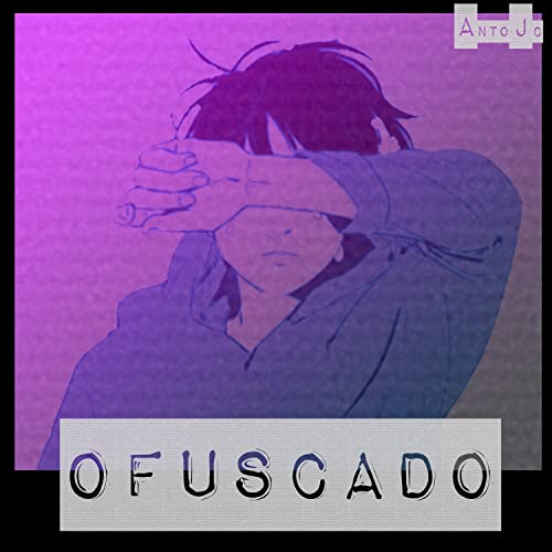 Amazon.co.jp: Ofuscado : Anto Jc: Digital Music