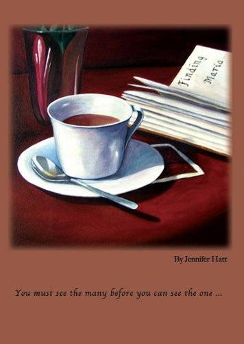 Finding Maria (Finding Maria series Book 1) - Kindle edition by Hatt ...