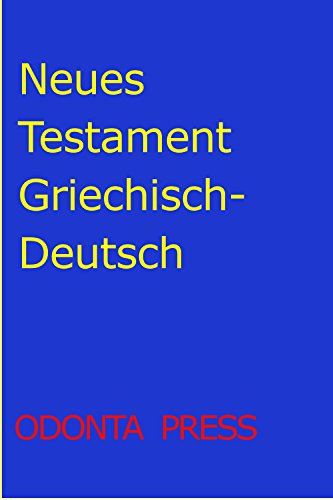 Neues Testament Griechisch-Deutsch (German Edition) eBook : Tomozawa ...