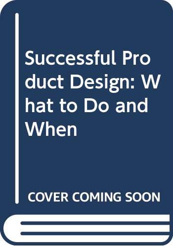 Successful Product Design: What to Do and When: Hollins, Bill, Pugh ...