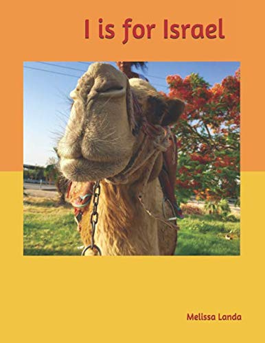 I is for Israel: Landa PhD, Melissa S: 9781981193042: Amazon.com: Books