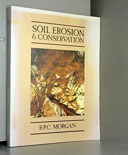 Soil Erosion and Conservation: R P Morgan: 9780582301580: Amazon.com: Books