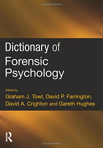 Amazon.com: Dictionary of Forensic Psychology: 9781843922964: Towl ...