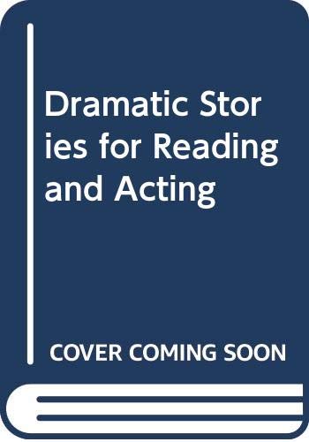 Amazon.in: Buy Dramatic Stories for Reading and Acting Book Online at ...